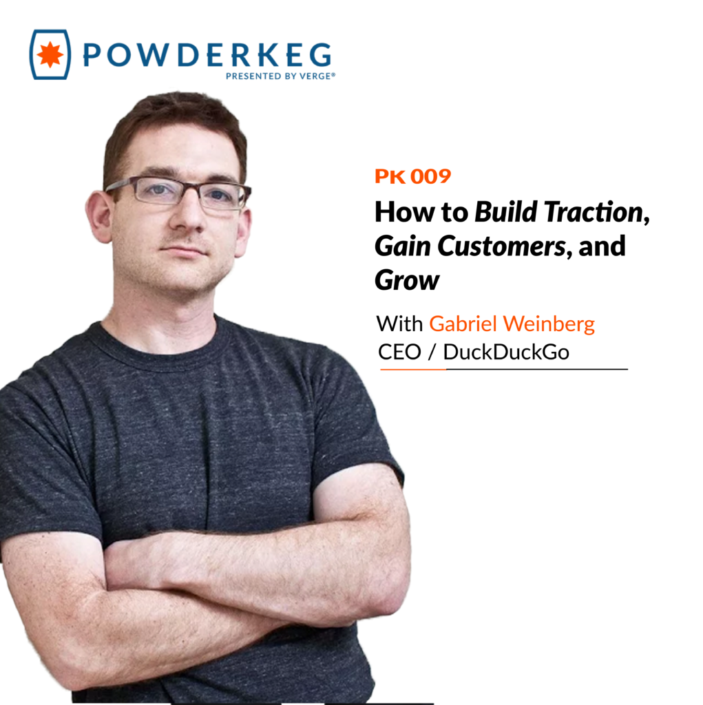 How to Build Traction, Gain Customers, and Grow with DuckDuckGo CEO ...