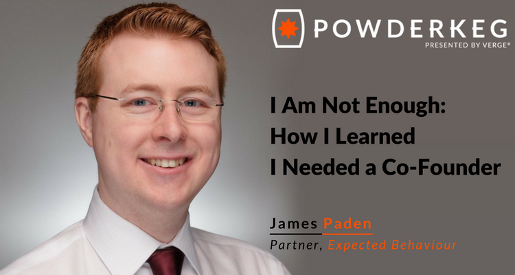 I Am Not Enough: How I Learned I Needed a Co-Founder | Powderkeg